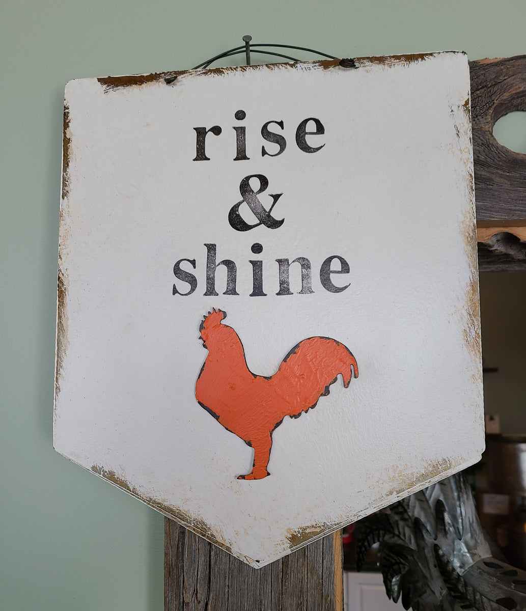 Rise & Shine Metal Sign with Metal Chicken – Vintage Rustic Decor